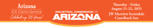 Arizona ICA Claims Seminar Registration – WorkCompEvent.com – A ...